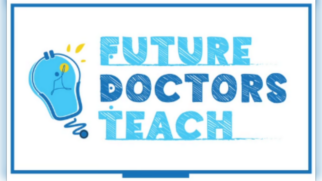 Future Doctors Teach by Future Doctors Teach