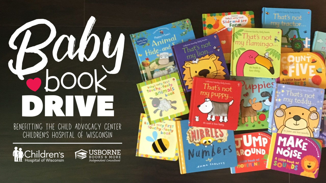 Baby Book Drive for Child Advocacy Center, Children's Hospital of ...