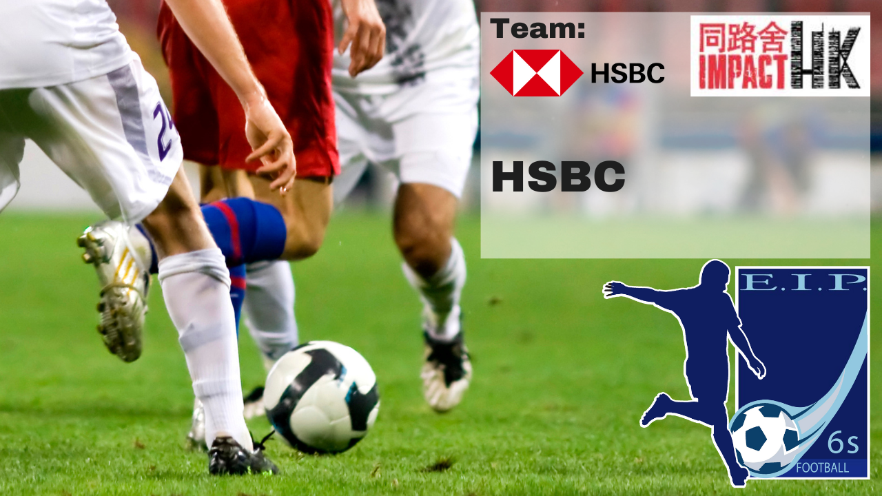 HSBC is fundraising for IMPACTHK at EIP Charity Football 6s by HSBC