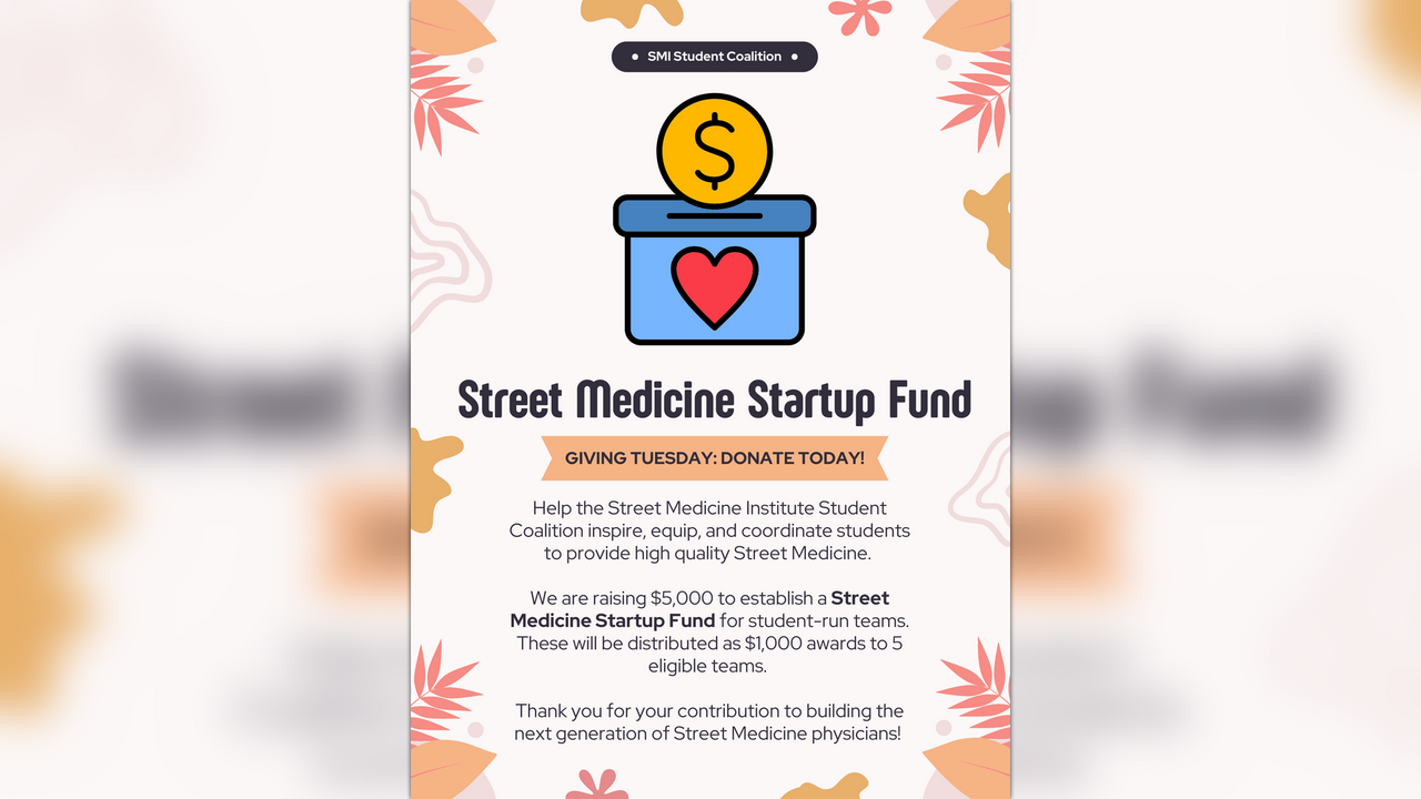 Help Establish a Street Medicine Start-Up Fund for Student-Run Teams by ...