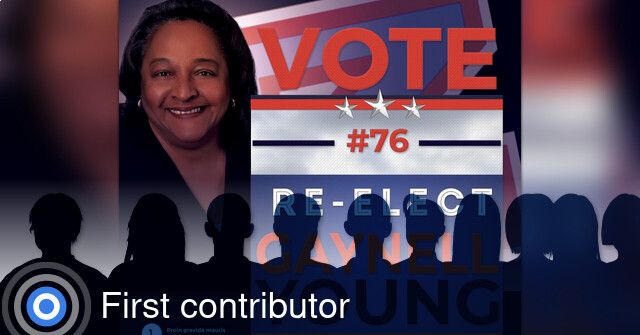 Campaign to re-elect Gaynell Young reached a milestone